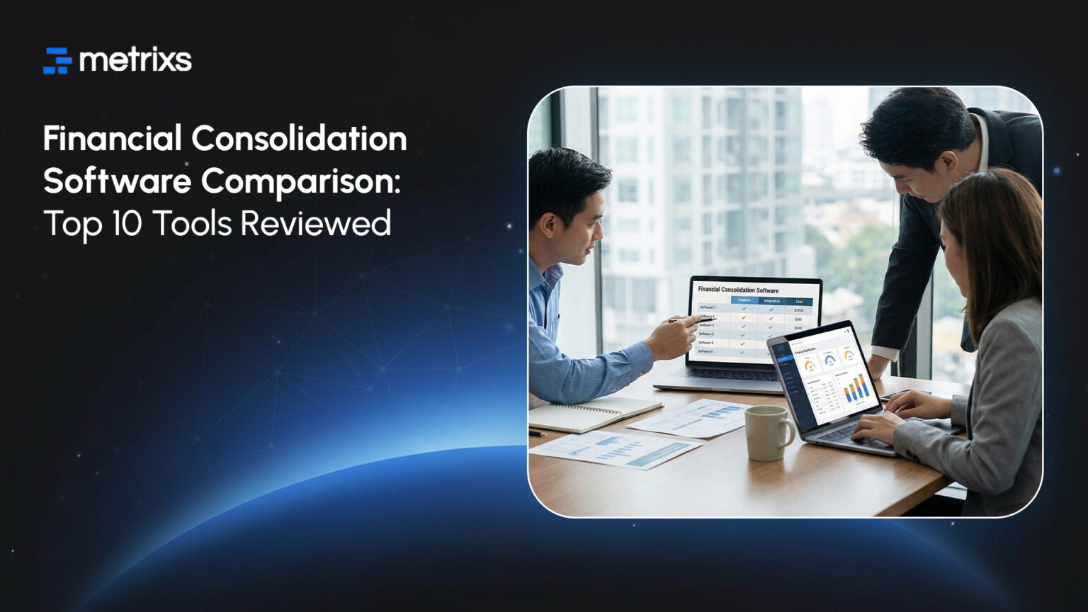 Financial Consolidation Software: Top 10 Tools Reviewed